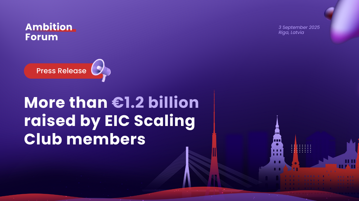 More than €1.2 billion raised by EIC Scaling Club members